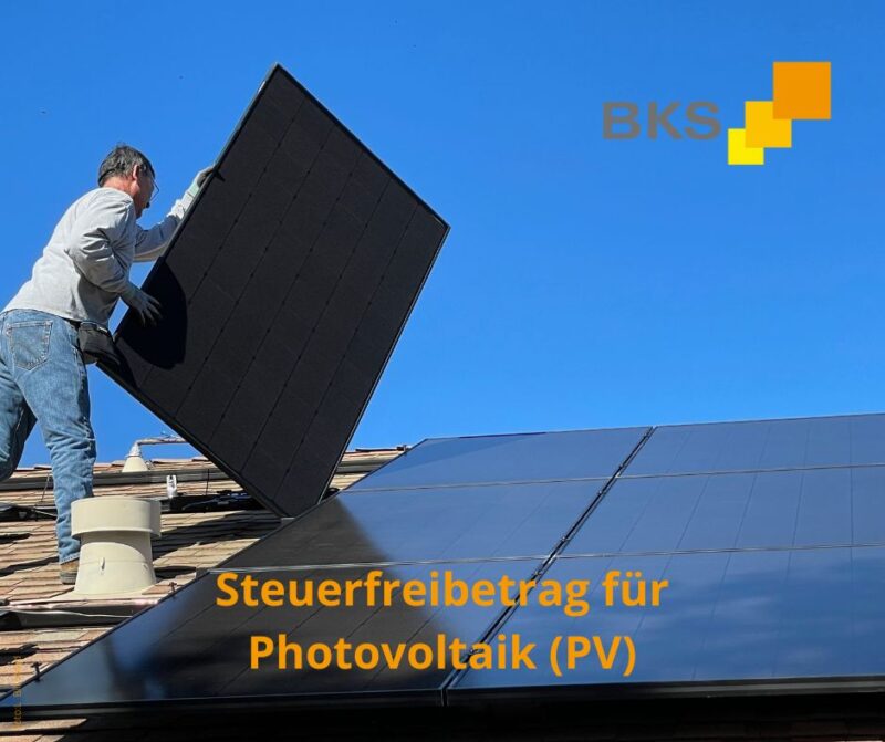 Steuerfreibetrag für Photovoltaik (PV) - BKS Steuerberatung